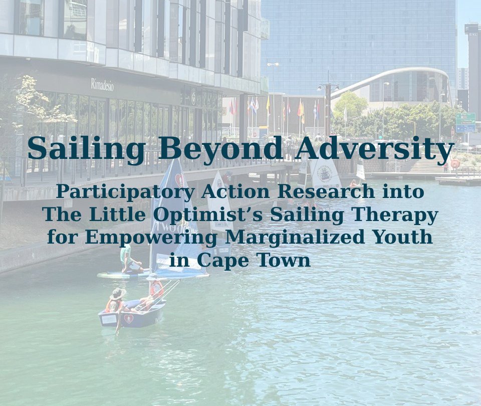 Research Paper: Sailing Beyond Adversity – The Little Optimist Trust